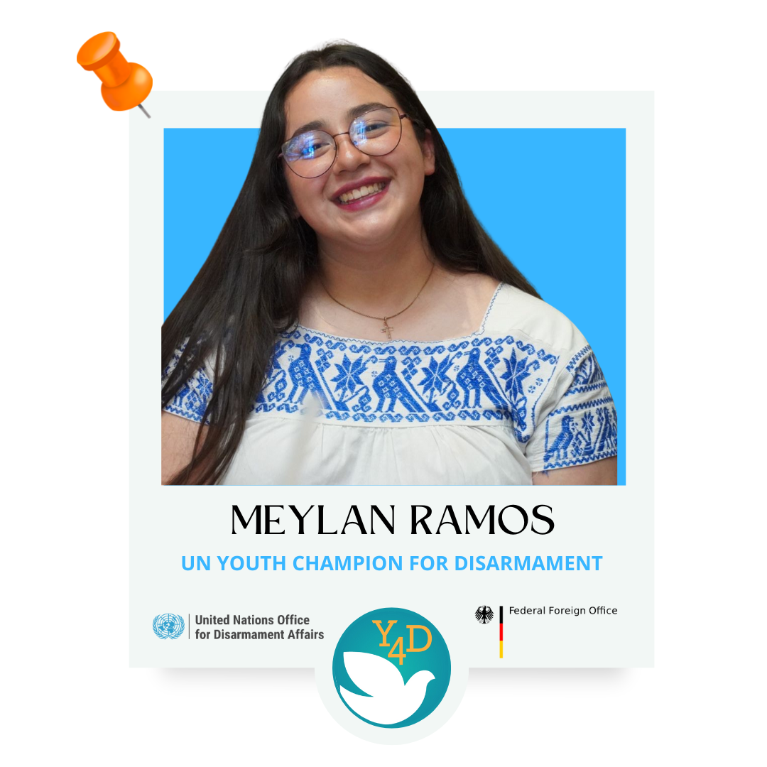 Meet Meylan Ramos | Youth 4 Disarmament